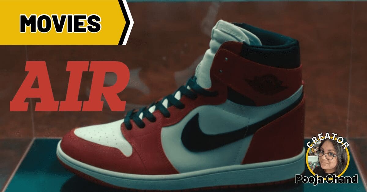 ‘Air’ – The Story of How One Shoe Changed Everything