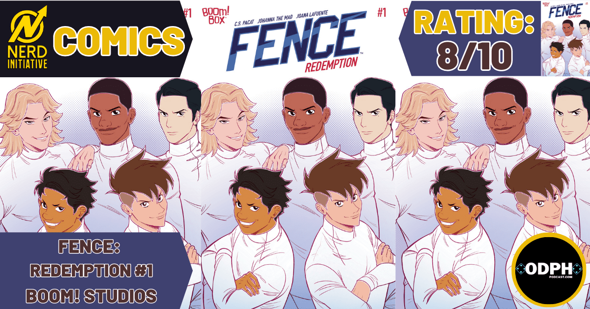 FENCE: REDEMPTION #1 – WHO WILL RISE TO THE CHALLENGE?