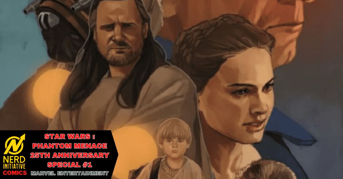 Star Wars Episode I: The Phantom Menace – 25th Anniversary #1, A New ...