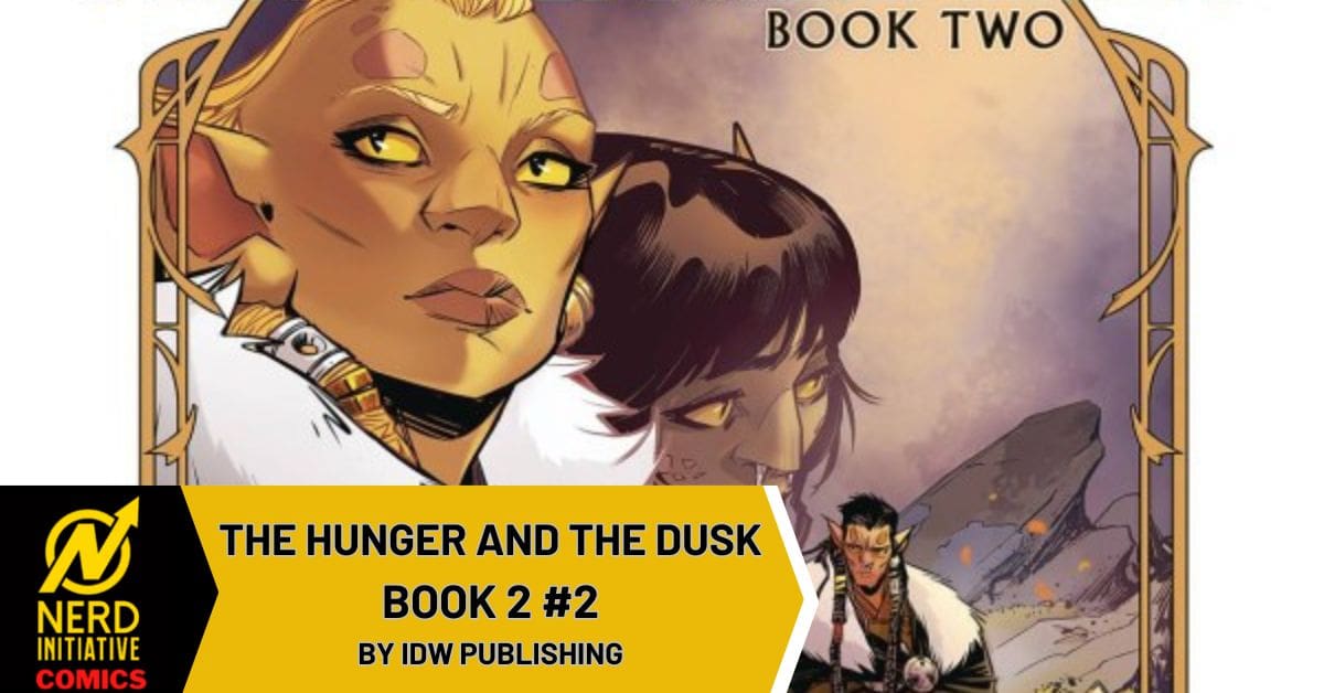The Hunger and the Dusk, Book 2 Issue 2