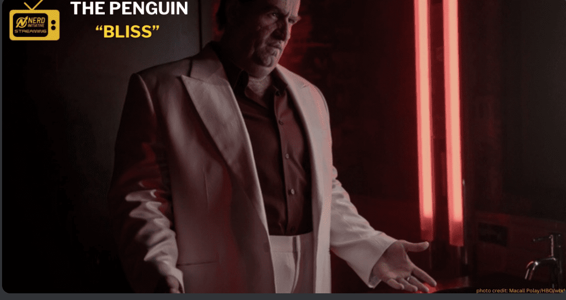 The Penguin: Episode 3, “Bliss” A Unique Look At A Deal