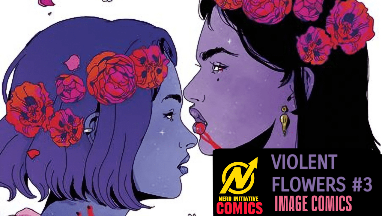 Violent Flowers #3 – Adrenaline Junkies