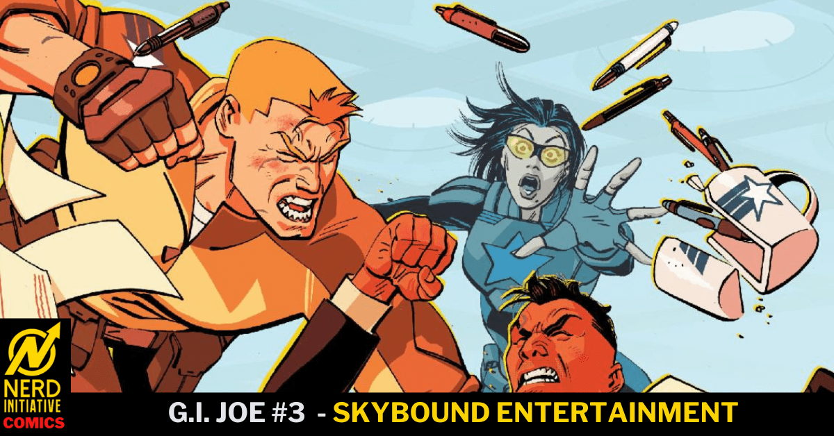 Skybound’s G.I. JOE #3 Brings the Heat with Explosive Action and ...