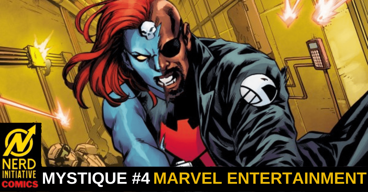 Mystique #4 – More Powerful than Ever - NERD INITIATIVE