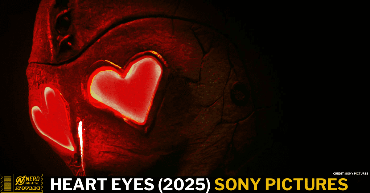 “Heart Eyes” Review – A radiant View to remember