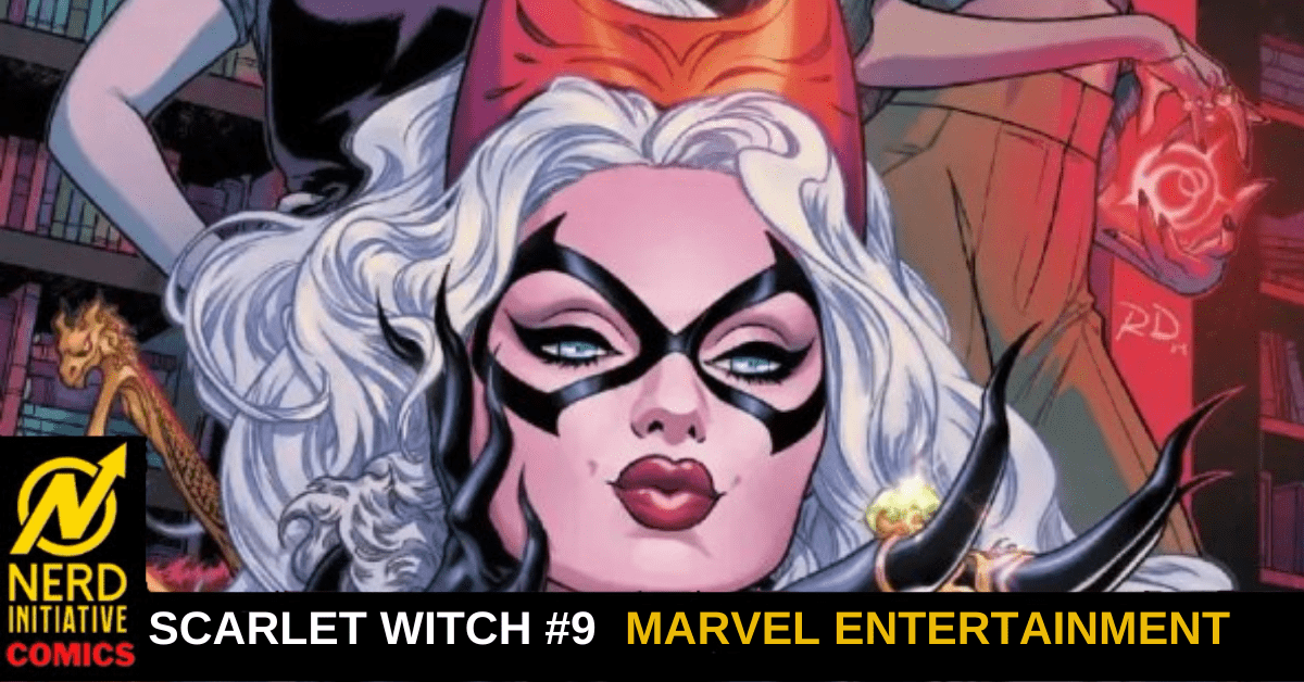 SCARLET WITCH #9 – The Best Heist - NERD INITIATIVE