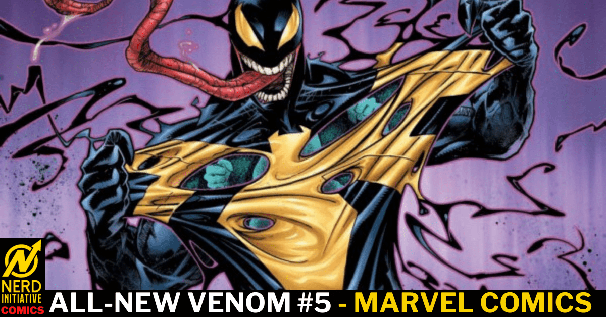 ALL NEW VENOM #5 – A NEW HOST IS REVEALED