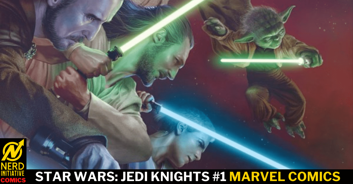 Star Wars: Jedi Knights #1 – A Very Strong Start