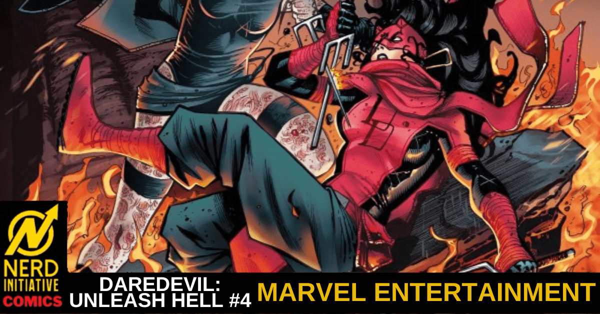 DAREDEVIL: UNLEASH HELL #4 – It’s the Ultimate Showdown