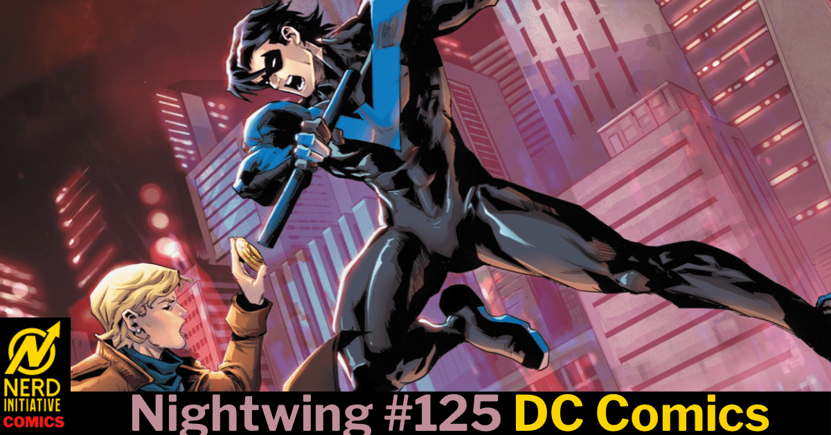 Nightwing #125 Review: Trust Tested in a Noir Murder Tale
