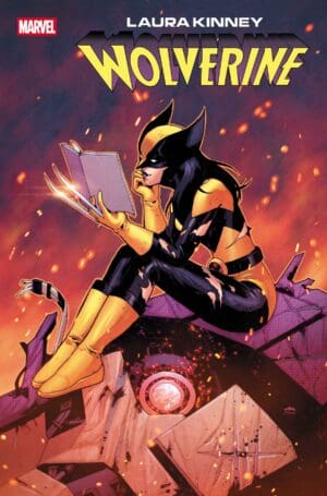Laura Kinney: WOLVERINE – “My So-Called Perfect Life”