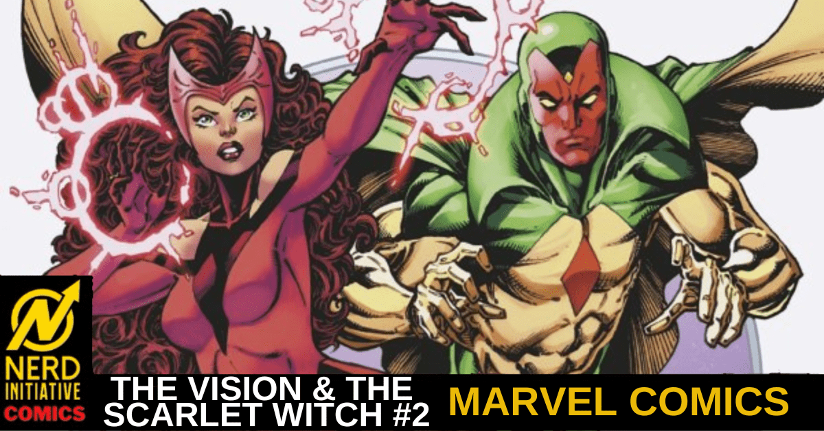 THE VISION & THE SCARLET WITCH #2 – New Emotions