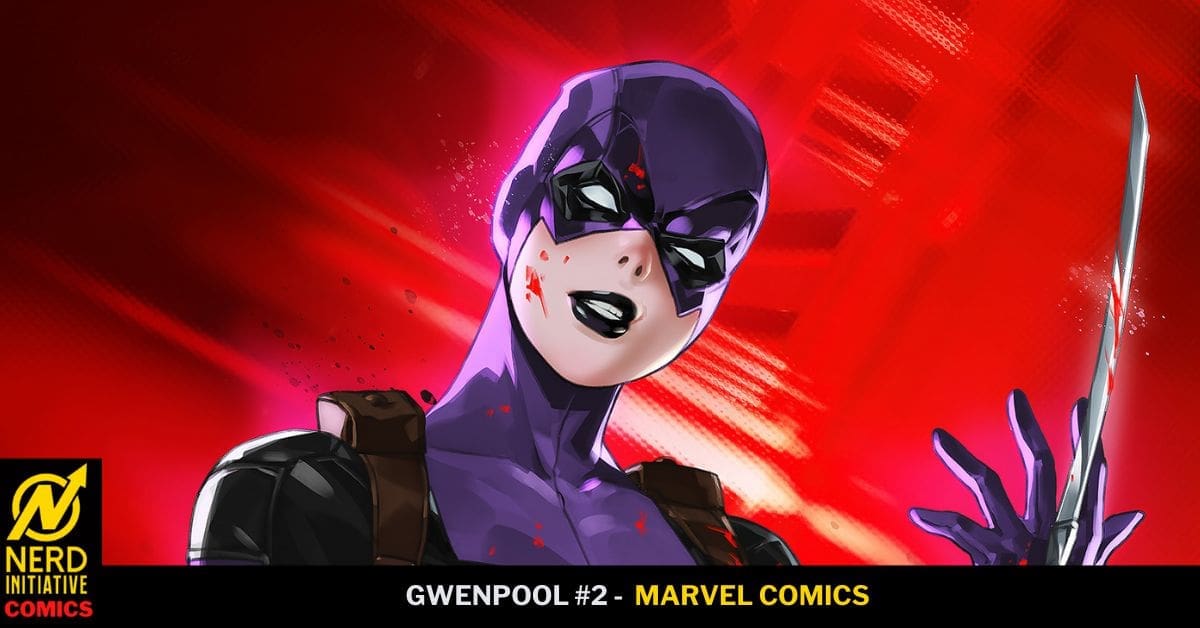 Gwenpool #2 – The Big Surprise From The Past