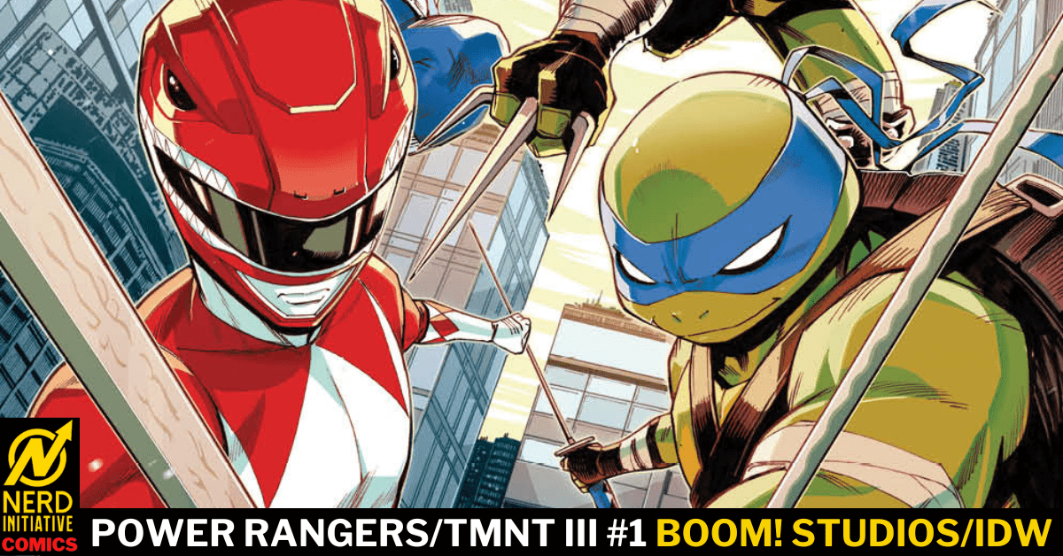 Power Rangers / TMNT III #1 – GOOD IS NOT ENOUGH