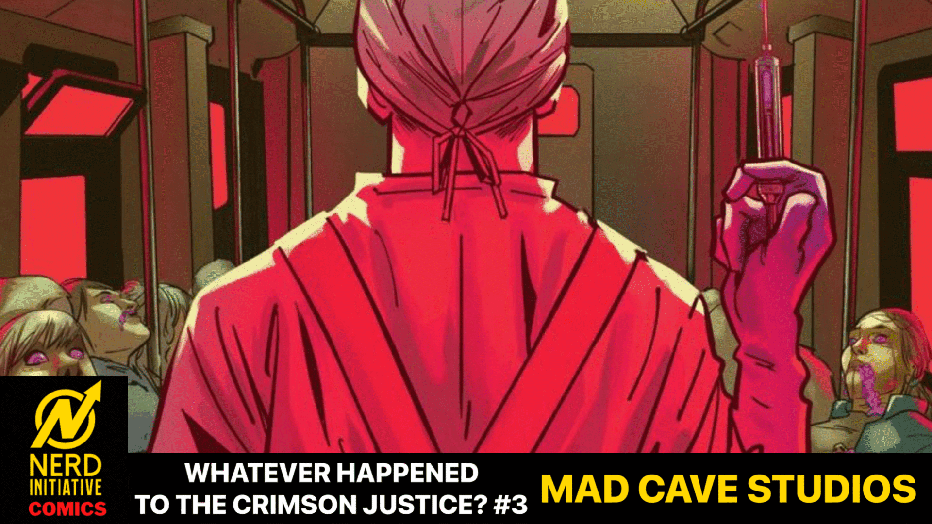 Whatever Happened to the Crimson Justice? #3 – The Streets will Run Red ...