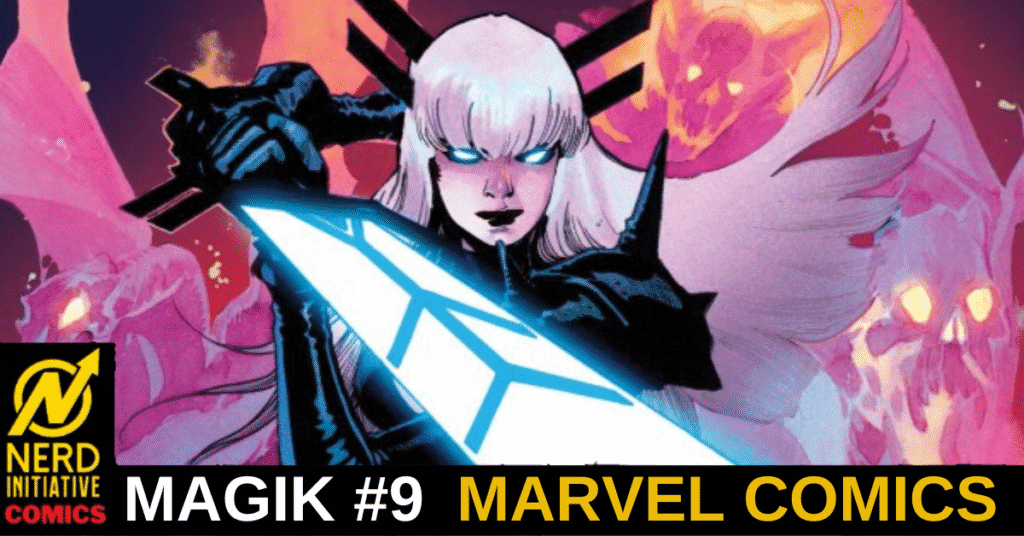 MAGIK #9 – Going Back to the True Enemy