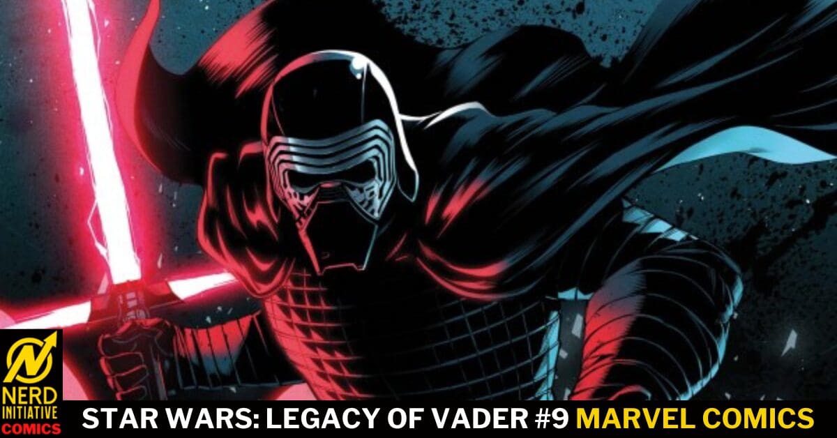 Star Wars: Legacy of Vader #9 – Who Will Be The Leader?
