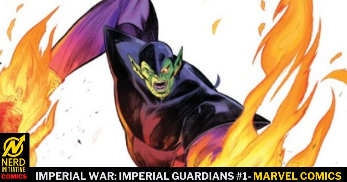 Imperial War: Imperial Guardians #1 – A Skrull Prophet Returns?