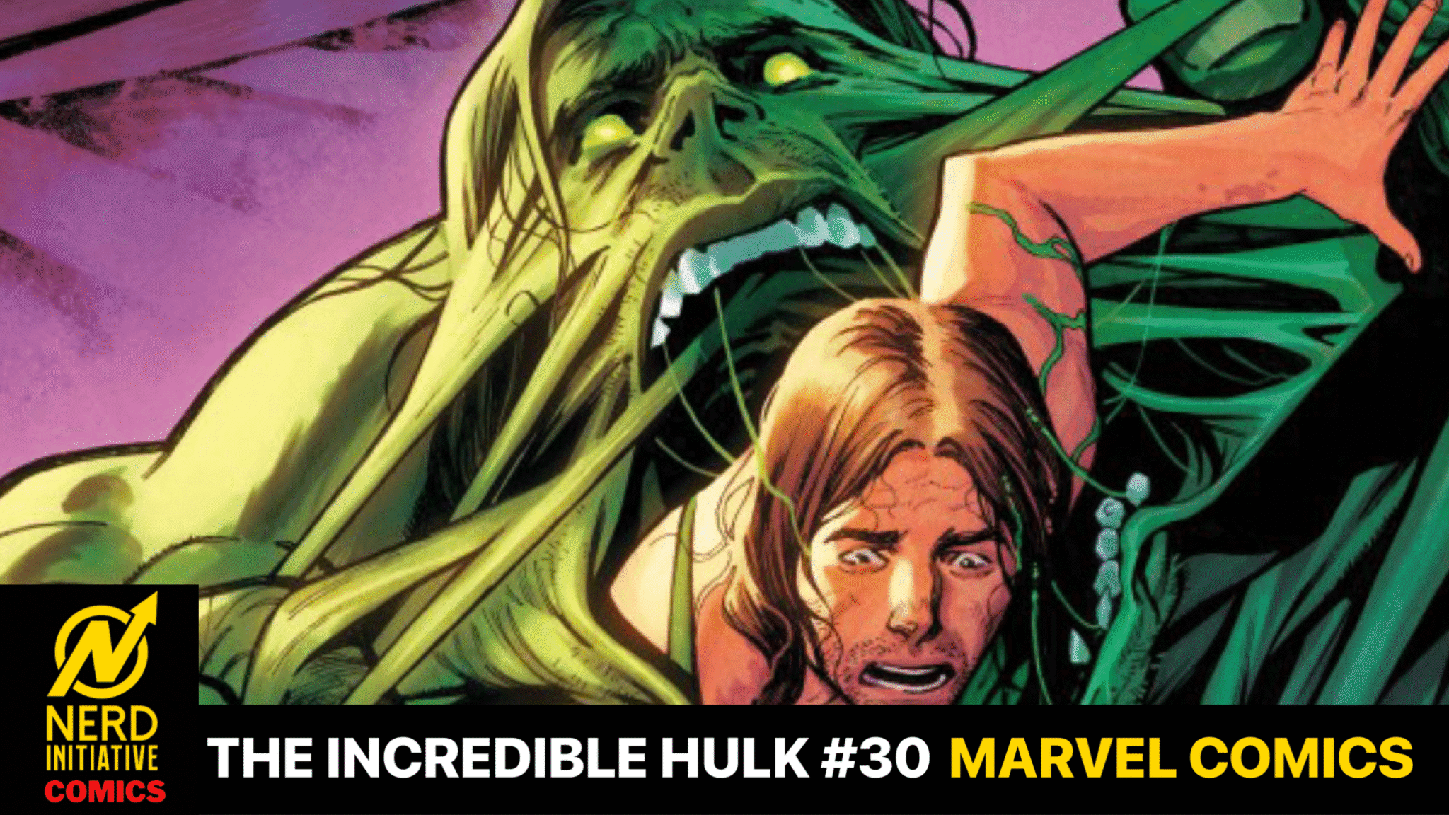 THE INCREDIBLE HULK #30 – THE END OF AN ERA, THE BEGINNING OF A NIGHTMARE