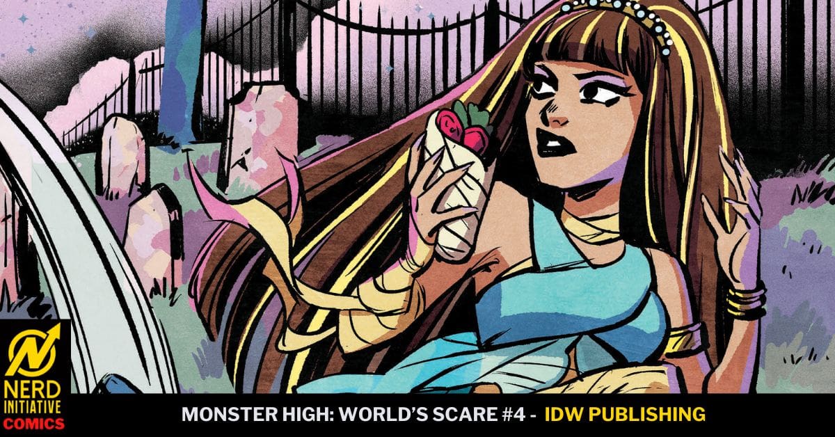 Monster High: World’s Scare #4- We Have Problems