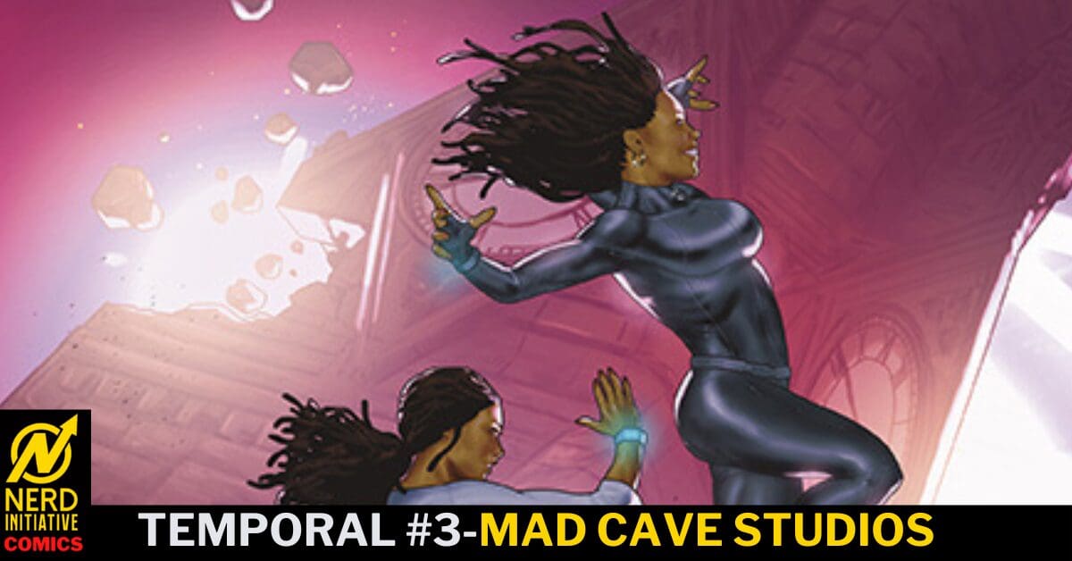 Temporal #3:Unlocking a Bold and Breathtaking New World