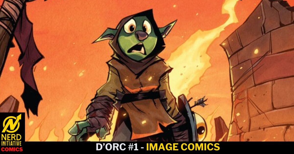 D’Orc #1 – Half Dwarf, Half Orc, All Comedy Gold!