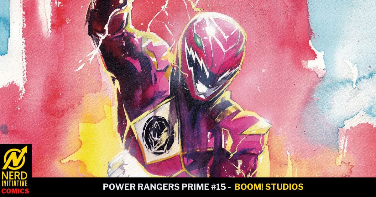 Power Rangers Prime #15- The Final Countdown Is On