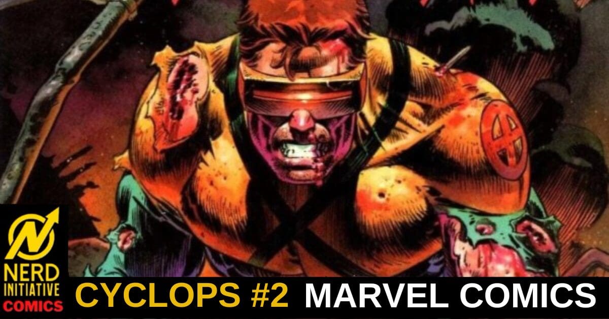 CYCLOPS #2 – Going in Blind - NERD INITIATIVE