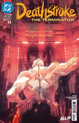 DEATHSTROKE THE TERMINATOR #2: Extinction