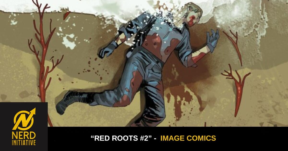 “Red Roots #2” Review – A Risky Departure That Pays Off